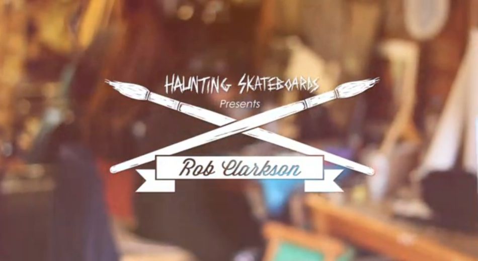Rob Clarkson for Haunting Skateboards.